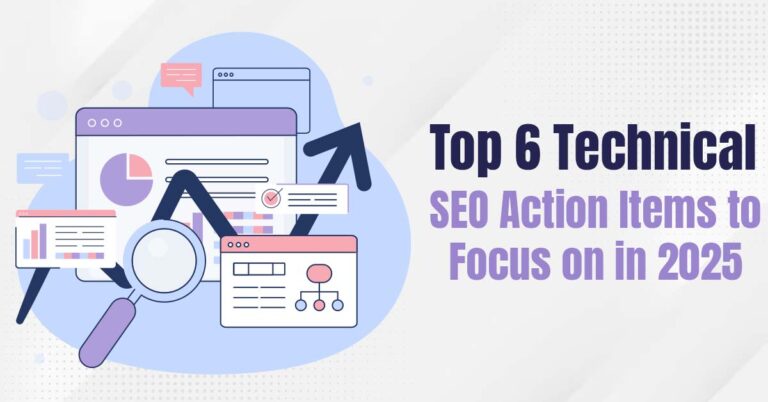 Top 6 Technical SEO Action Items to Focus on in 2025 - infiniX360